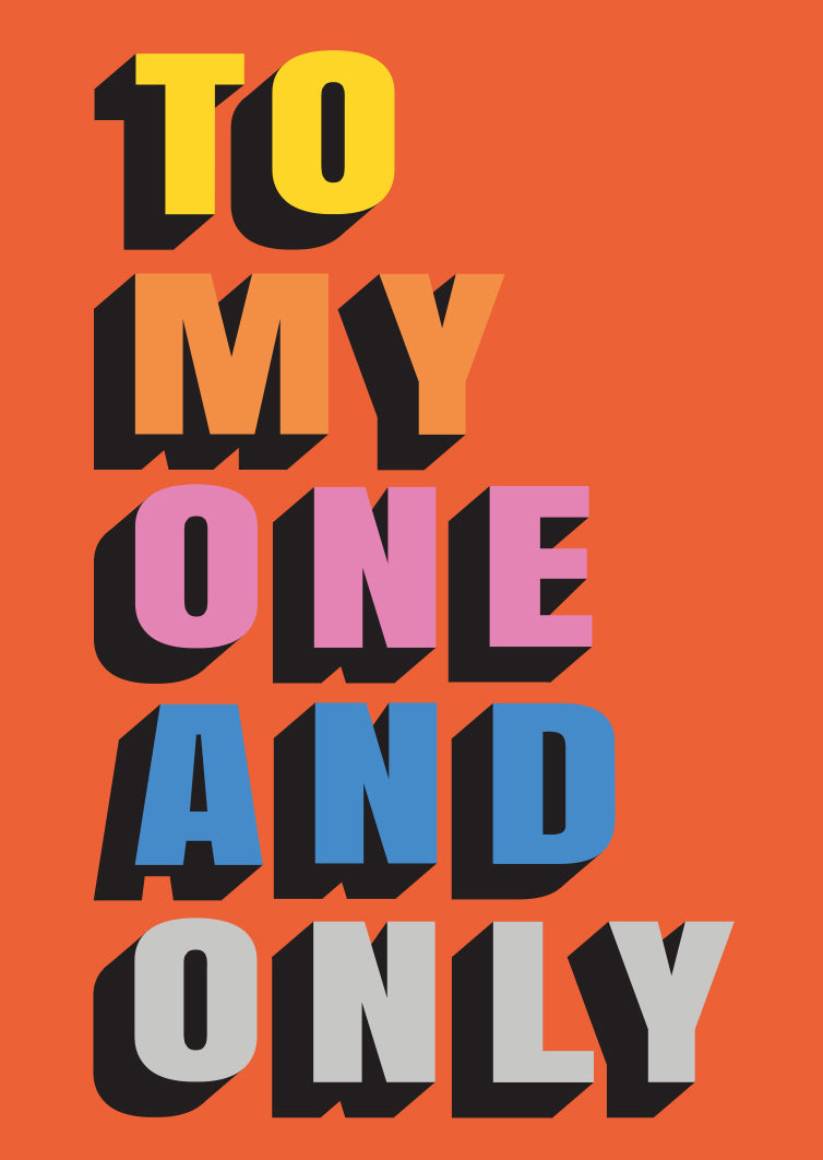 'Only' Greeting Card | RUDE
